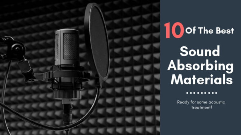 10 Best Sound Absorbing Materials To Improve Your Room Acoustics